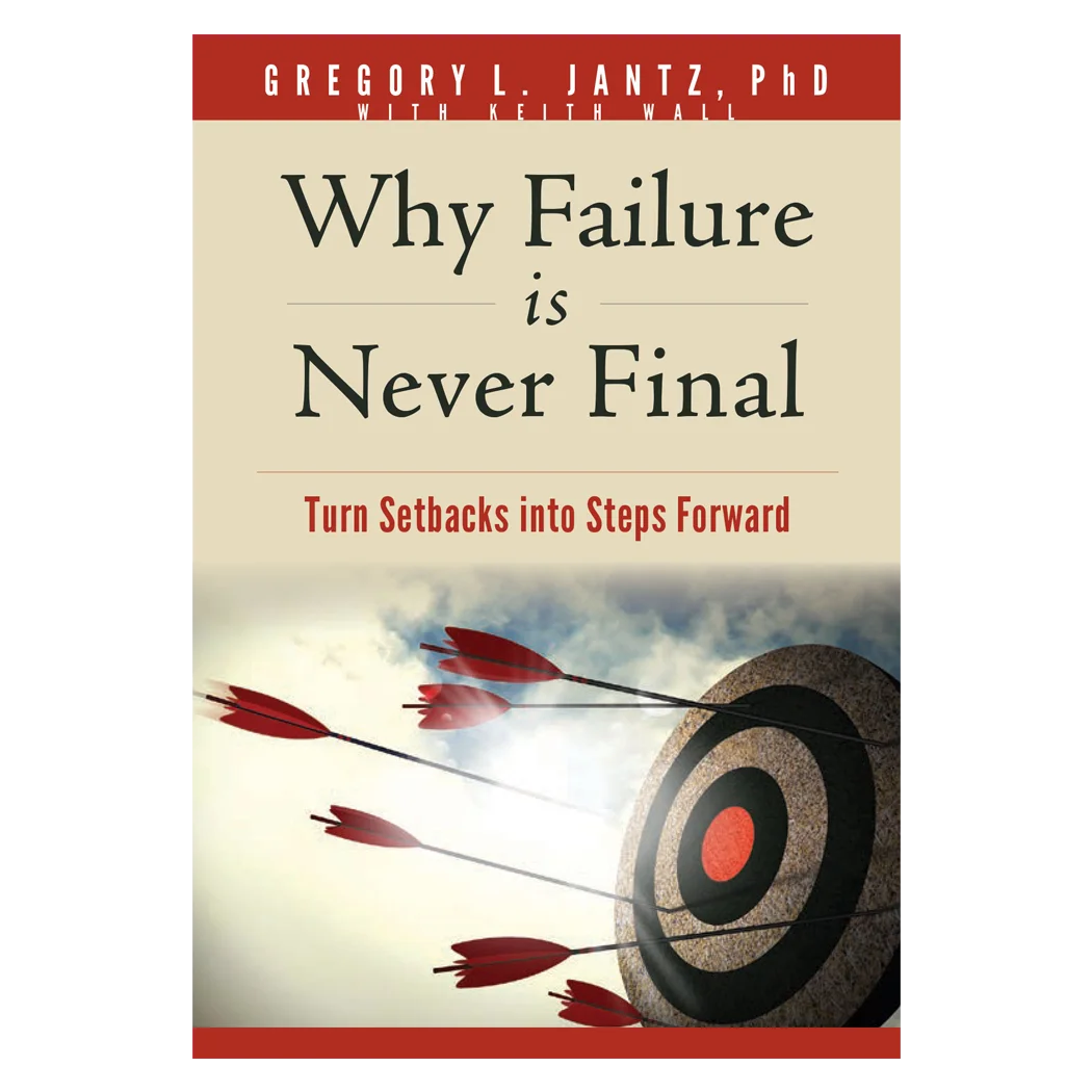 Why Failure Is Never Final - The Center • A Place of HOPE